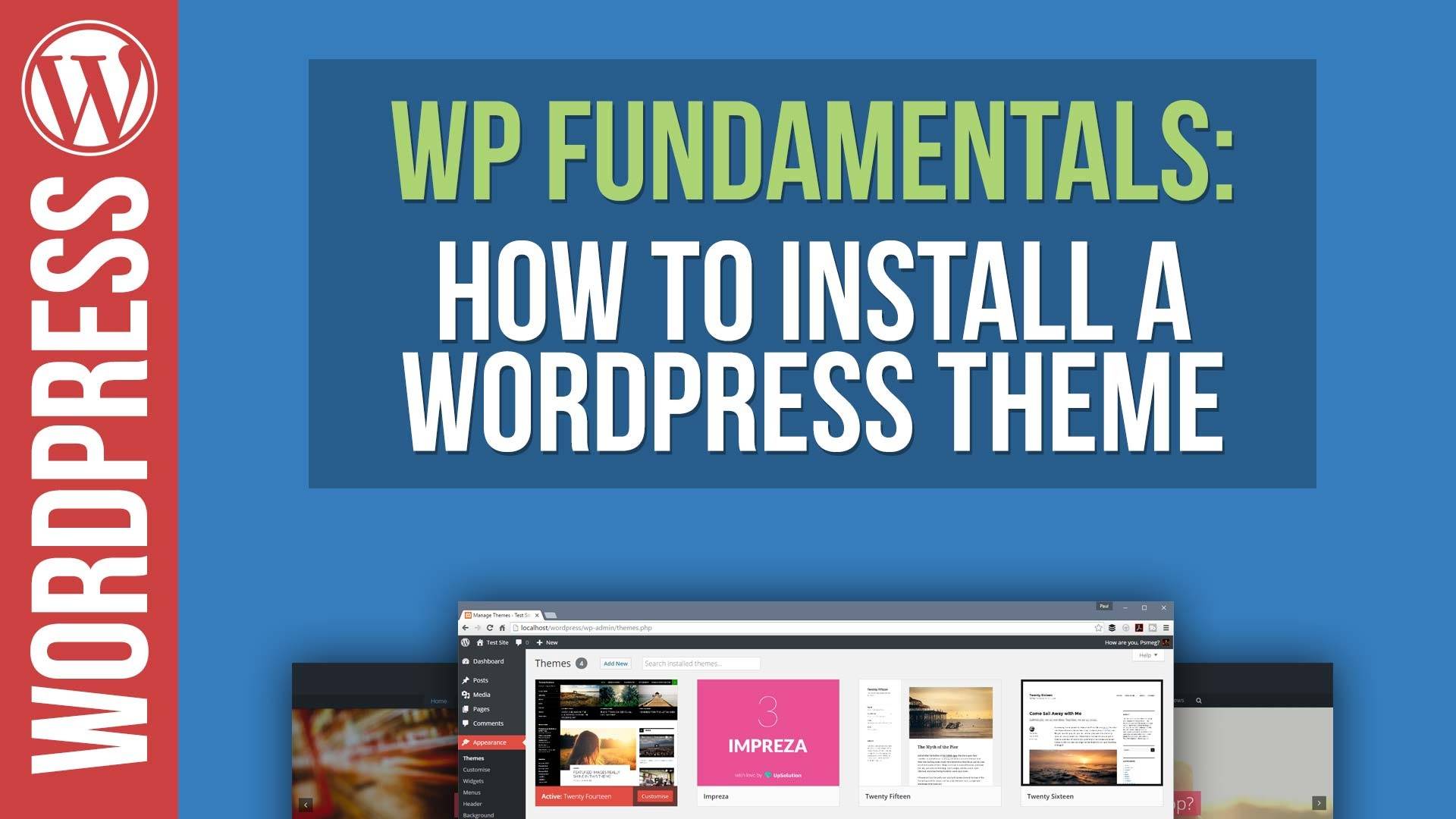 Wordpress Fundamentals: How To Add A New Theme