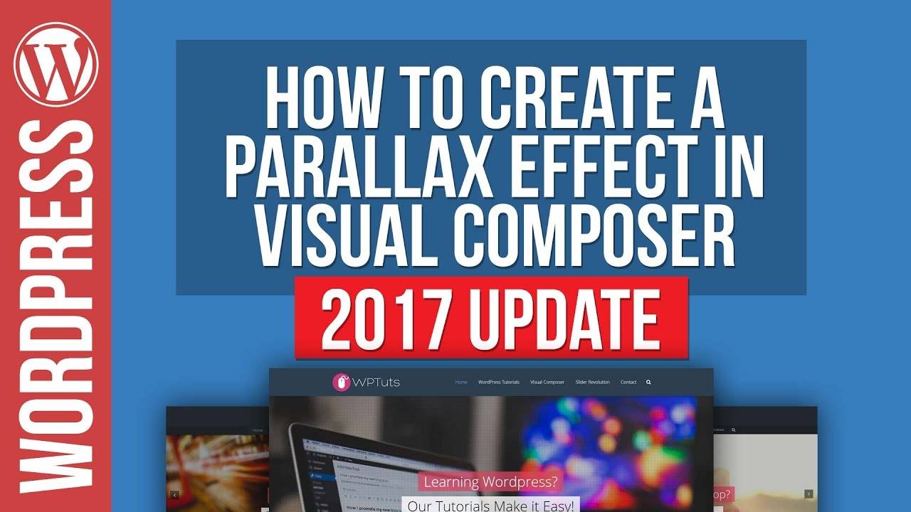 How To Create Parallax Row Backgrounds in Visual Composer for Wordpress 2017